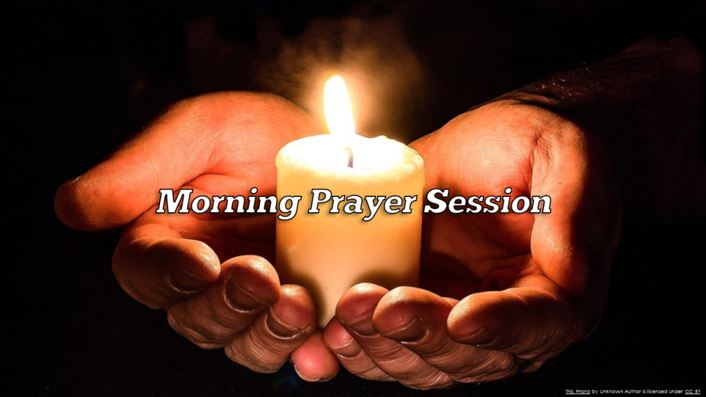 Morning Prayer Session - GLOBALLY COMMISSIONED EVANGELISTS
